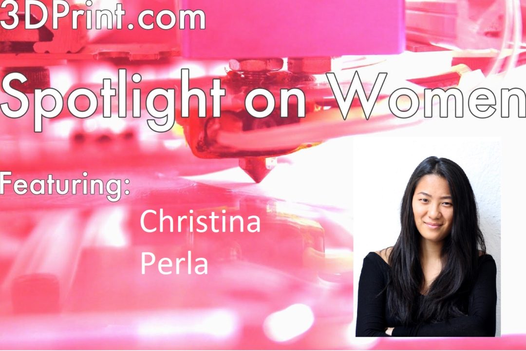 3D Printing Spotlight On: Christina Perla, Co-Founder and Managing ...